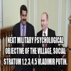 Meme Personalizado - Next military psychological objective of the ...