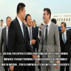 Meme Personalizado - que diga; por supuesto seÃ±or chinito vale que en ...