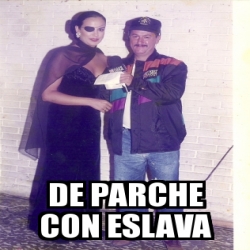 Meme Personalizado - de parche con eslava - 30038384