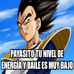 Meme Personalizado - payasito tu nivel de energÃ­a y baile es muy bajo ...