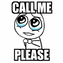 Meme Por favor - Call me Please - 30443966