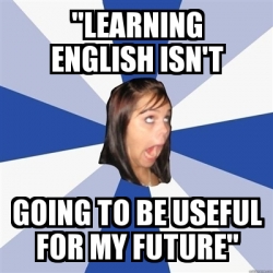 Meme Annoying Facebook Girl - "Learning english isn't going to be ...