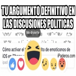 Meme Personalizado - tu argumento definitivo en las DISCUSIONES ...