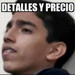 Meme Personalizado - Detalles y precio - 30055625
