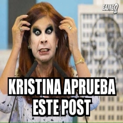 Meme Personalizado - KRISTINA APRUEBA ESTE POST - 30500628