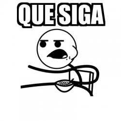 Meme Cereal Guy - Que siga - 30504505