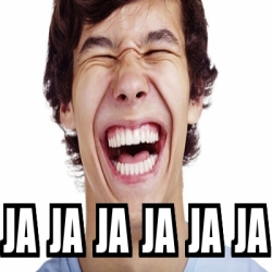 Meme Personalizado - JA JA JA JA JA JA - 30512027