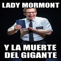 Meme Personalizado - Lady Mormont Y la muerte del Gigante - 30544654
