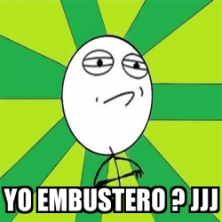 Meme Challenge Accepted - yo embustero ? jjj - 30645355