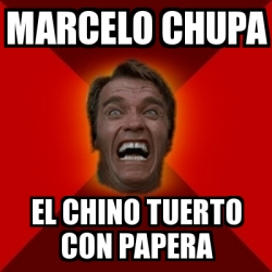 Meme Arnold - marcelo chupa el chino tuerto con papera - 30655542