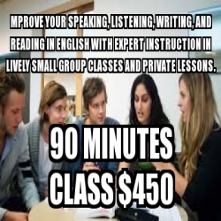 Meme Personalizado - mprove your speaking, listening, writing, and ...