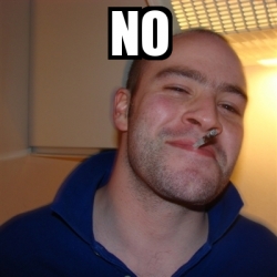 Meme Greg - no - 30789346