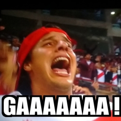 Meme Personalizado - GAAAAAAA ! - 30795092