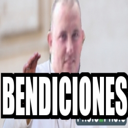 Meme Personalizado - Bendiciones - 30801599