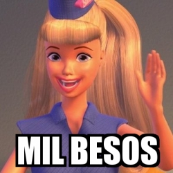 Meme Personalizado - Mil besos - 30809274