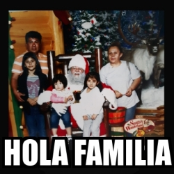 Meme Personalizado - Hola familia - 30810595