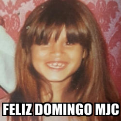 Meme Personalizado - Feliz domingo MJC - 30814811
