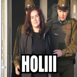 Meme Personalizado - Holiii - 30818945