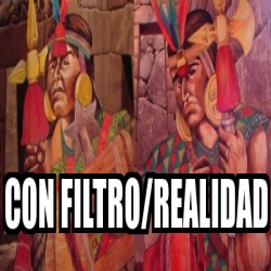 Meme Personalizado - con filtro/realidad - 30828803