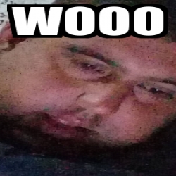Meme Personalizado - Wooo - 30832726