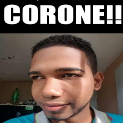 Meme Personalizado - corone!! - 30836898