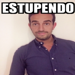 Meme Personalizado - Estupendo - 30846952