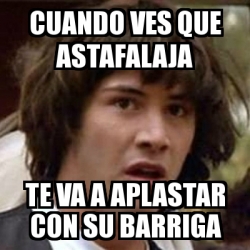 Meme Keanu Reeves - cuando ves que astafalaja te va a aplastar con su ...