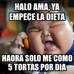 Meme fat chinese kid - halo AMA, ya EMPECE la dieta haora solo me como ...