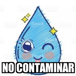 Meme Personalizado - no contaminar - 30905986
