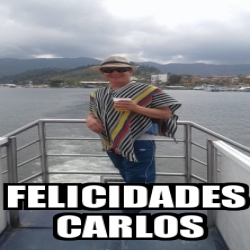 Meme Personalizado - FELICIDADES CARLOS - 30929271