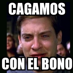 Meme crying peter parker - Cagamos Con el bono - 30930303