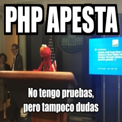 Meme Personalizado - PHP Apesta - 30931345