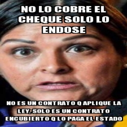 Meme Personalizado - no lo cobre el cheque solo lo endose no es un ...