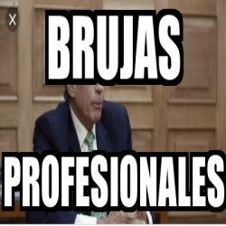 Meme Personalizado - Brujas Profesionales - 30948543