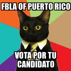 Meme Business Cat - FBLA OF PUERTO RICO Vota por tu candidato - 30964529
