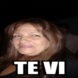 Meme Personalizado - Te vi - 30970293