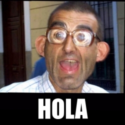 Meme Personalizado - Hola - 30982424