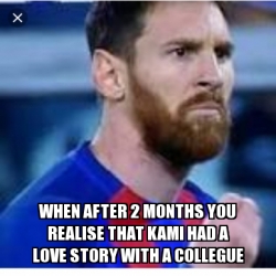 Meme Personalizado - When after 2 months you realise that kami had a ...