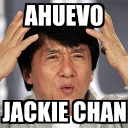 Meme Jackie Chan - ahuevo jackie chan - 31015588