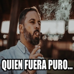 Meme Personalizado - Quien fuera puro... - 31111847