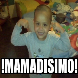 Meme Personalizado - !MAMADISIMO! - 31127119