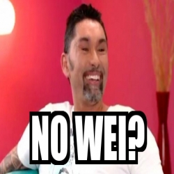 Meme Personalizado - No wei? - 31145239