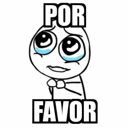 Meme Por favor - Por Favor - 31154308