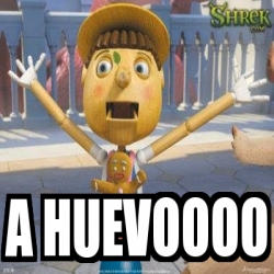 Meme Personalizado - A huevoooo - 31157845