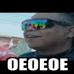 Meme Personalizado - Oeoeoe - 31162513