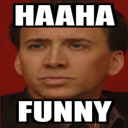 Meme Personalizado - haaha funny - 31182733