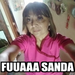 Meme Personalizado - Fuuaaa Sanda - 31184617