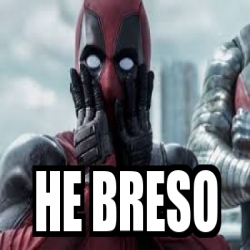Meme Personalizado - He Breso - 31187607