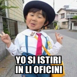 Meme Personalizado - Yo si istiri in li oficini - 31187922