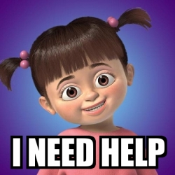 Meme Personalizado - I NEED help - 31191431
